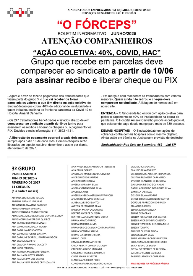 Grupo do HAC que recebe em parcelas deve comparecer ao Sindsaúde Jaú a ...